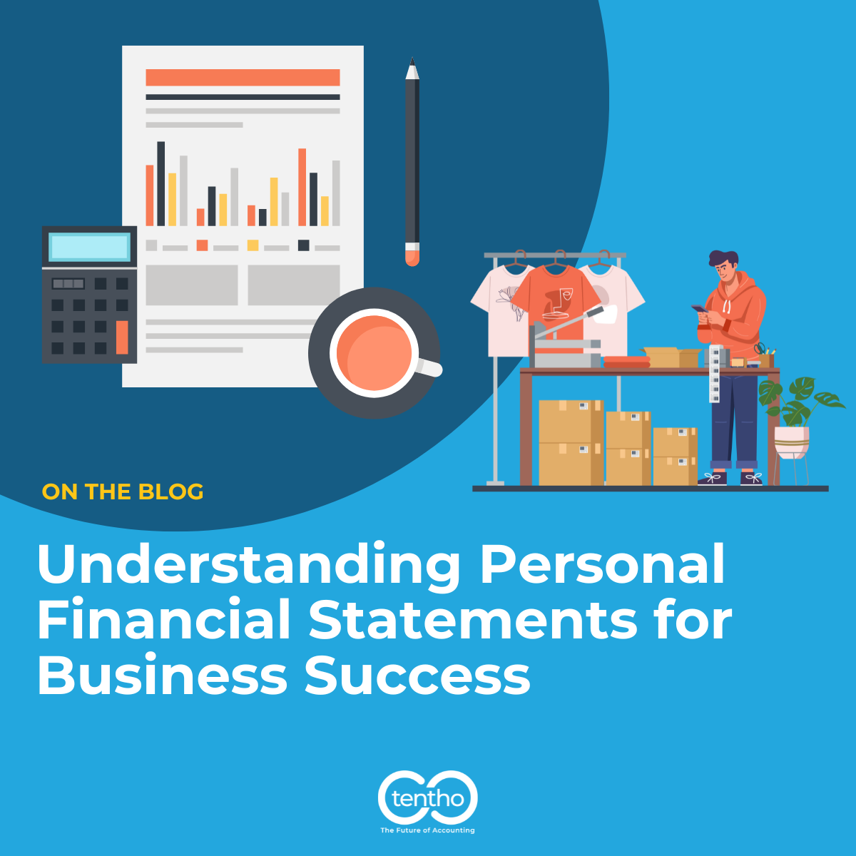 Understanding Personal Financial Statements for Business Success | Tentho