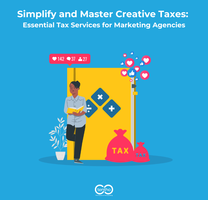 Mastering Agency Taxes: Creative Tax Services and Compliance | Tentho