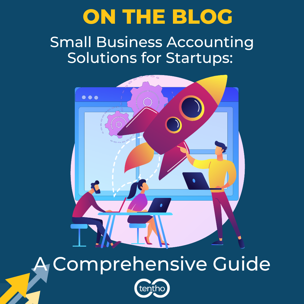 Small Business Accounting Solutions for Startups | Tentho