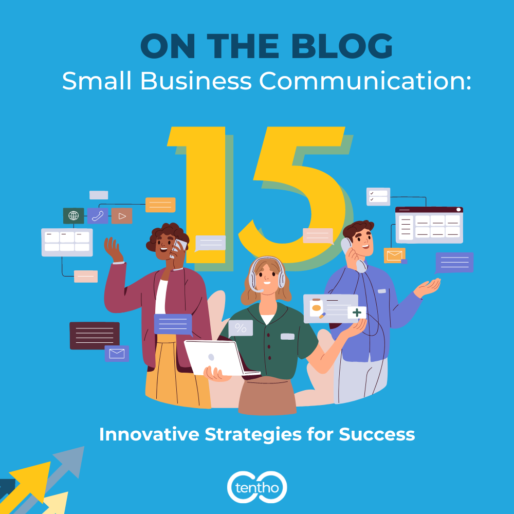 15 Small Business Communication Strategies for Success | Tentho