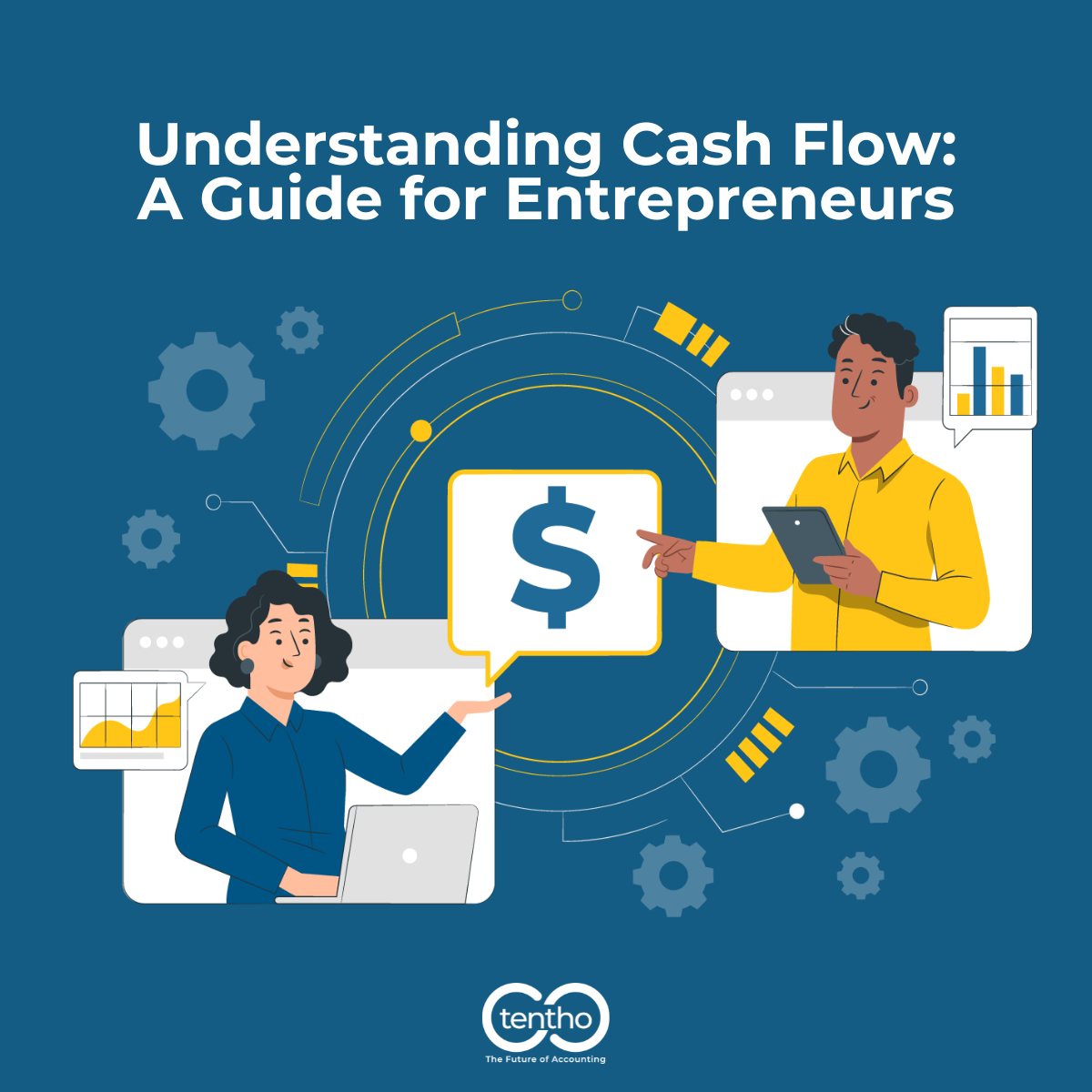 Understanding Cash Flow for Entrepreneurs | Tentho